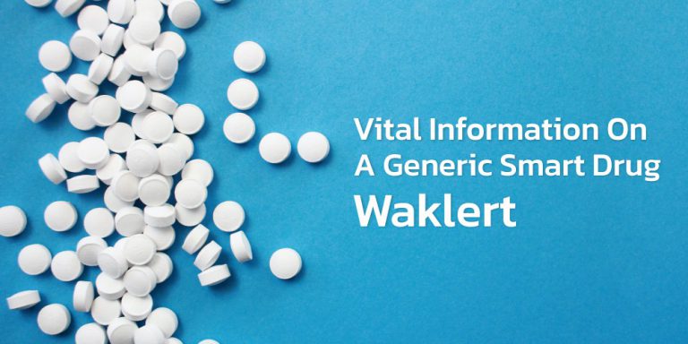 Vital Information on a Generic Smart Drug Waklert